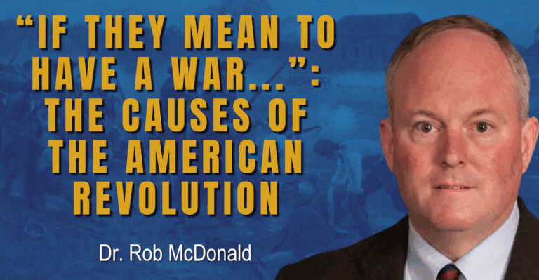 "If They Mean to Have a War..." - What Caused the American Revolution ...