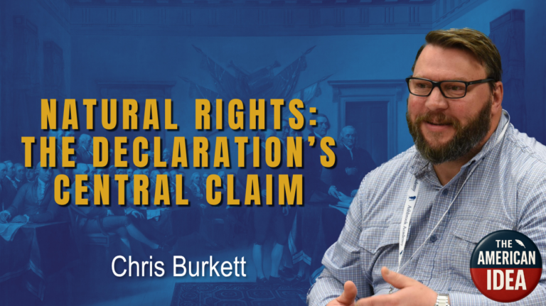 Natural Rights: The Declaration's Central Claim - Ashbrook